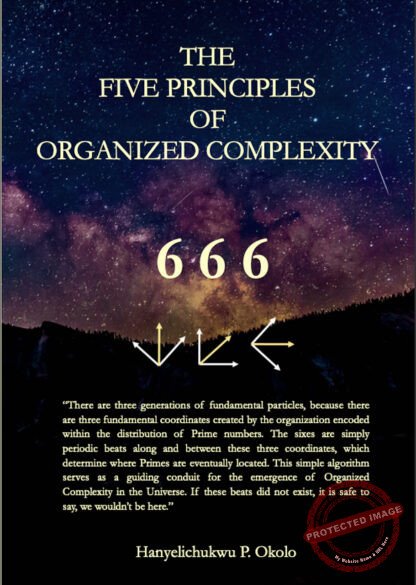 The Five Principles of Organized Complexity – Where does the Organized ...